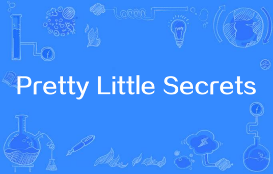Pretty Little Secrets_百度百科