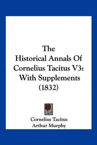 The Historical Annals of Cornelius Tacitus V3_百度百科