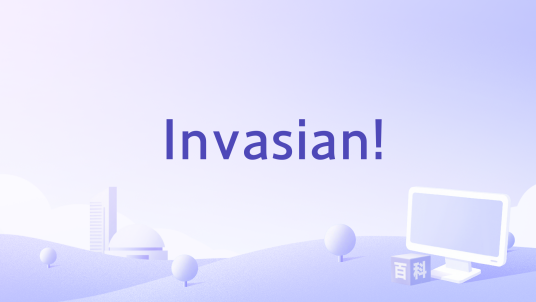 Invasian!_百度百科