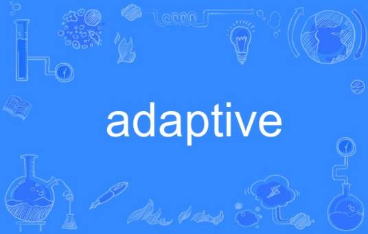 adaptive_百度百科