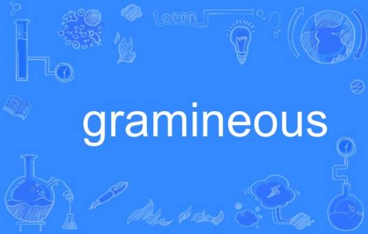 gramineous_百度百科