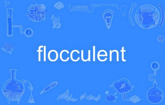 flocculent_百度百科