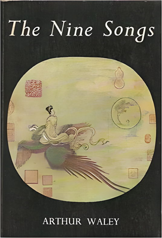 The Nine Songs（1955年George Allen and Unwin Ltd出版的图书）_百度百科
