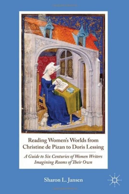 Reading Women's Worlds from Christine De Pizan to Doris Lessing_百度百科