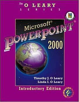 Microsoft PowerPoint 2000（O'Leary, Timothy J.; O'Leary, Linda;著图书）_百度百科