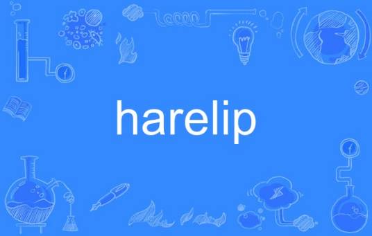 harelip_百度百科