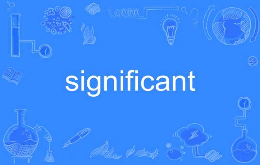 significant_百度百科