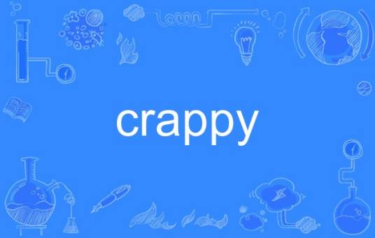 crappy_百度百科