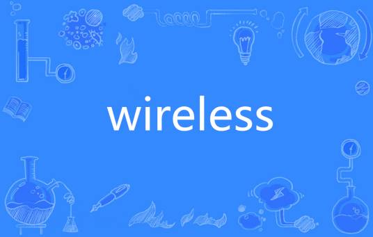 Wireless_百度百科