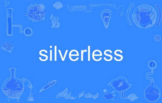 silverless_百度百科