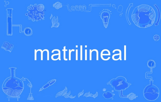 matrilineal_百度百科
