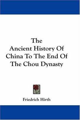 The Ancient History Of China To The End Of The Chou Dynasty_百度百科