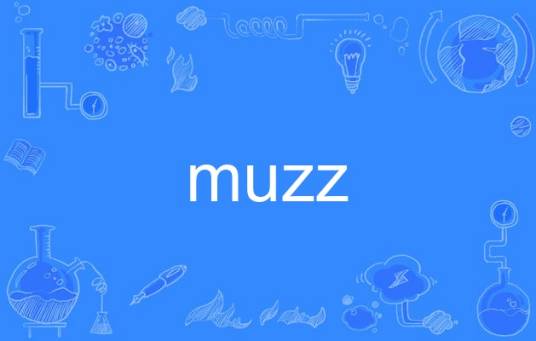 muzz_百度百科