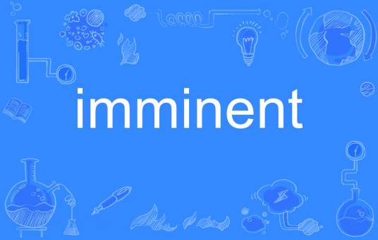 imminent_百度百科