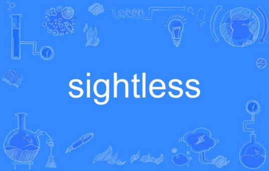 sightless_百度百科