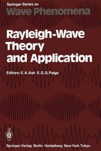 Rayleigh-Wave Theory and Application_百度百科