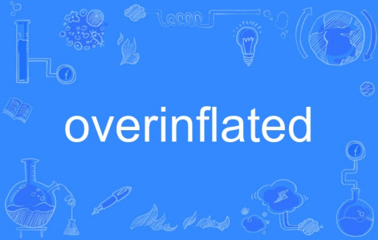 overinflated_百度百科