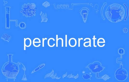 perchlorate_百度百科