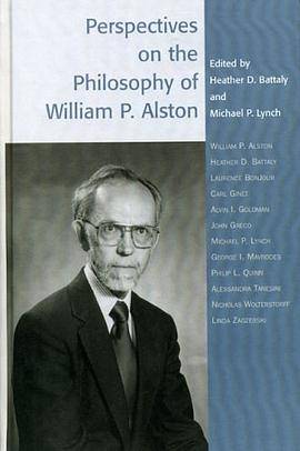 Perspectives on the Philosophy of William P. Alston_百度百科