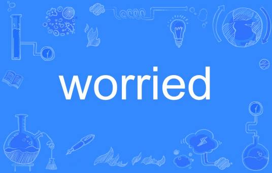 worried（英文单词）_百度百科