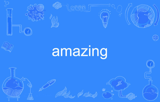 amazing（英文单词）_百度百科