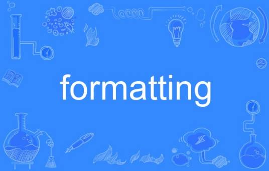 Formatting_百度百科
