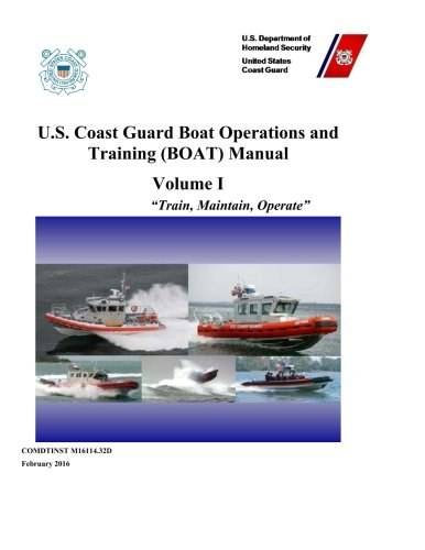 U.s. Coast Guard Boat Operations and Training Boat Manual: M16114.32 D_百度百科