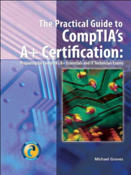 The Practical Guide to CompTIA's 2006 A+ Certification_百度百科