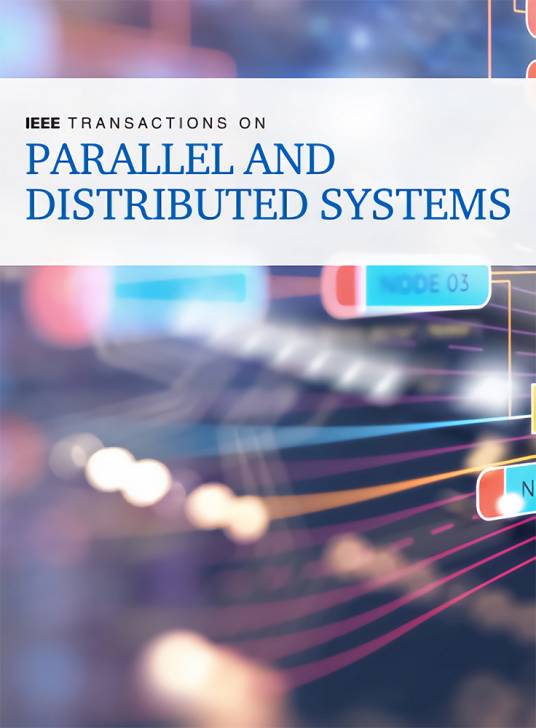 IEEE Transactions on Parallel and Distributed Systems_百度百科