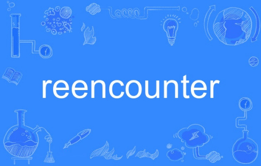 reencounter_百度百科