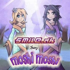 Moshi Moshi（Smile.DK演唱歌曲）_百度百科