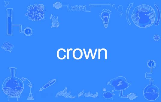 Crown（英语单词）_百度百科