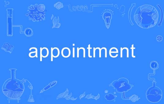 Appointment（英文单词）_百度百科