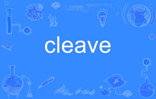cleave_百度百科