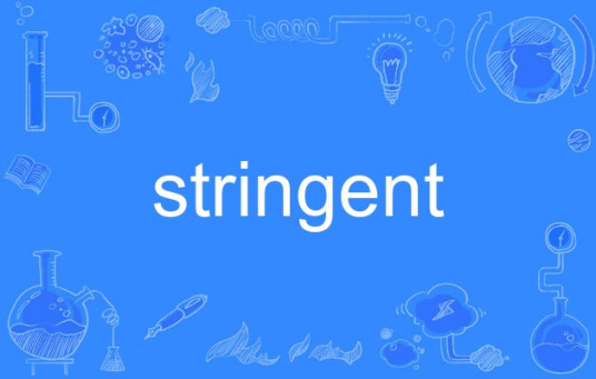 stringent_百度百科