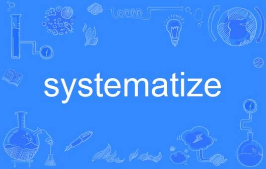 systematize_百度百科