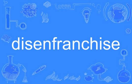 disenfranchise_百度百科