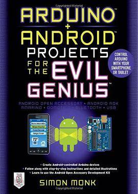 Arduino + Android Projects for the Evil Genius_百度百科