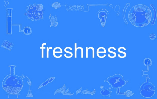 freshness_百度百科