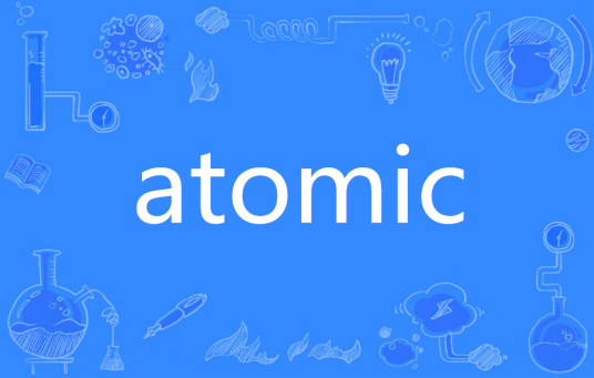 Atomic（英语单词）_百度百科