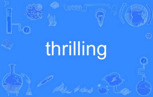 thrilling_百度百科