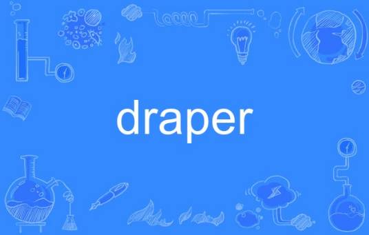 draper_百度百科