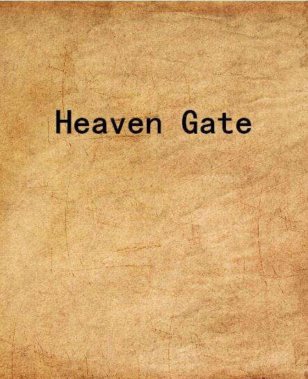 Heaven Gate_百度百科