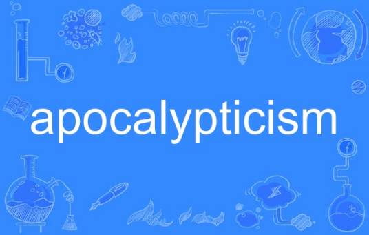 apocalypticism_百度百科