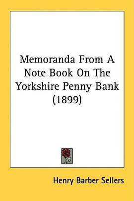 Memoranda from a Note Book on the Yorkshire Penny Bank_百度百科