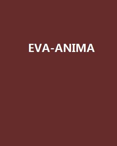 EVA-ANIMA_百度百科