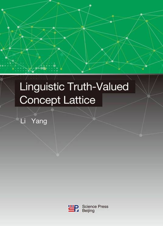 Linguistic Truth-Valued Concept Lattice_百度百科