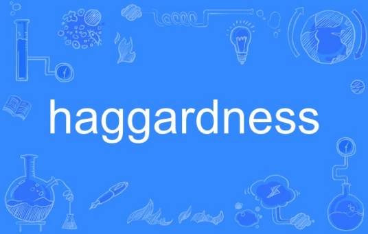 haggardness_百度百科