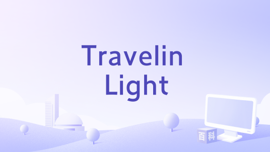 Travelin Light_百度百科