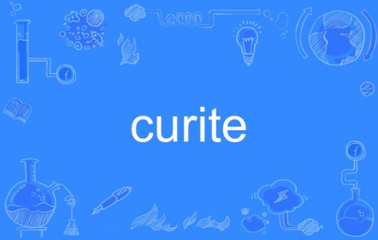 curite（英语单词）_百度百科